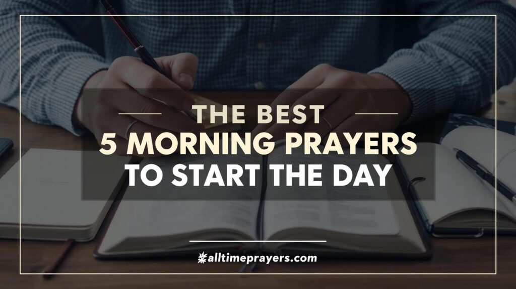 Best Morning Prayers to Start the Day